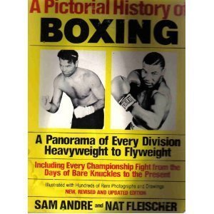A Pictorial History of Boxing by Nat Fleischer (1987-10-03): unknown ...