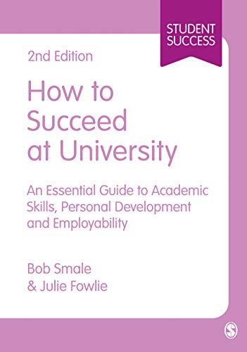 Amazon.com: How to Succeed at University: An Essential Guide to ...