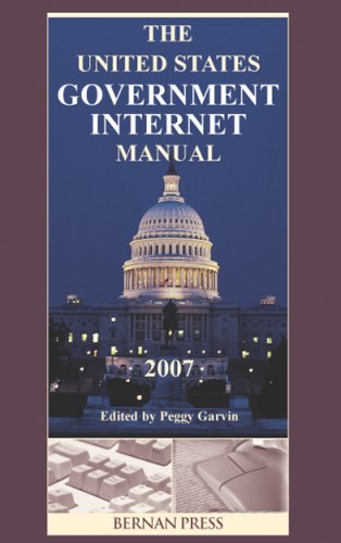 United States Government Internet Manual: 2007 (United States ...
