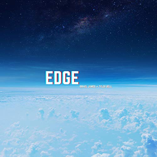 Edge de Israel James & Tyler Bell en Amazon Music Unlimited