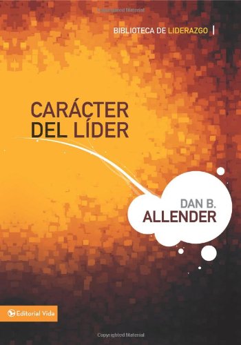 Amazon | Caracter de lider (Seleccion VidaLider) | Allender, Dan B ...