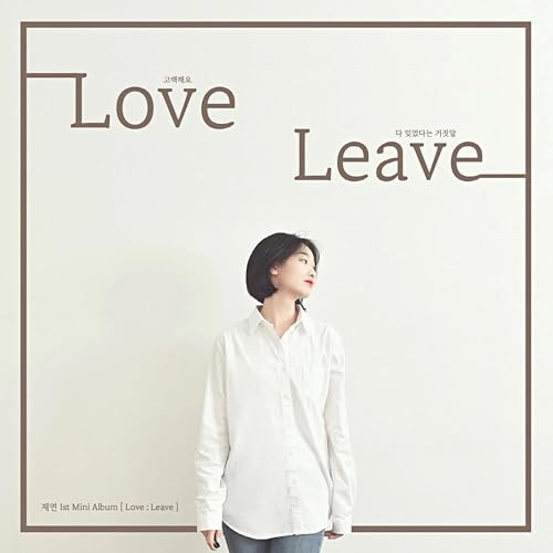 Amazon MusicでJaeyeonのLOVE : LEAVEを再生する