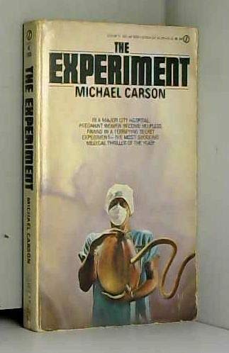 The Experiment: Carson, Michael: 9780451128058: Amazon.com: Books