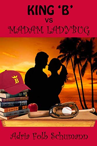 King B vs. Madam Ladybug: Schumann, Adria Folb: 9781535004848: Amazon ...