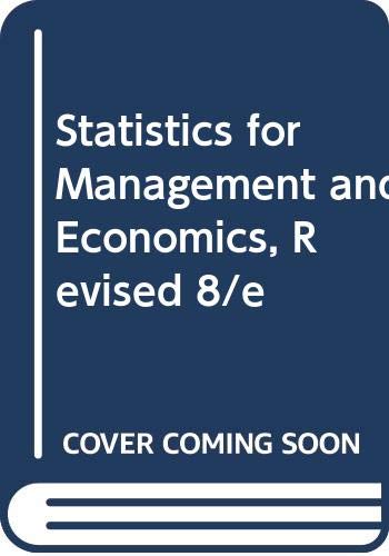 Statistics for Management and Economics, Revised 8/e: Keller ...