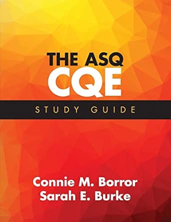 The ASQ CQE Study Guide: 9780873899192: Economics Books @ Amazon.com