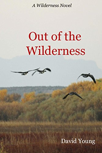 Out of The Wilderness (The Wilderness Series Book 2) eBook : Young ...