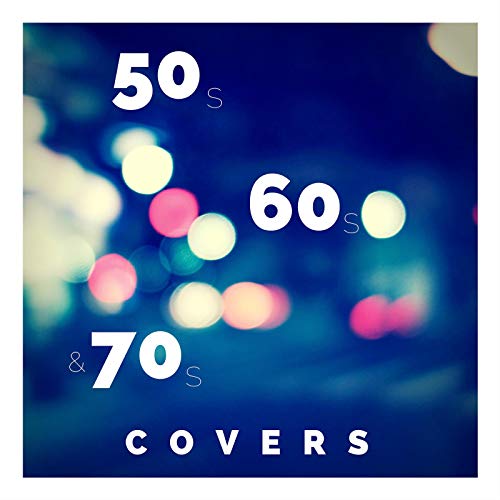Amazon.com: 50s 60 and 70s Covers : Various artists: Digital Music