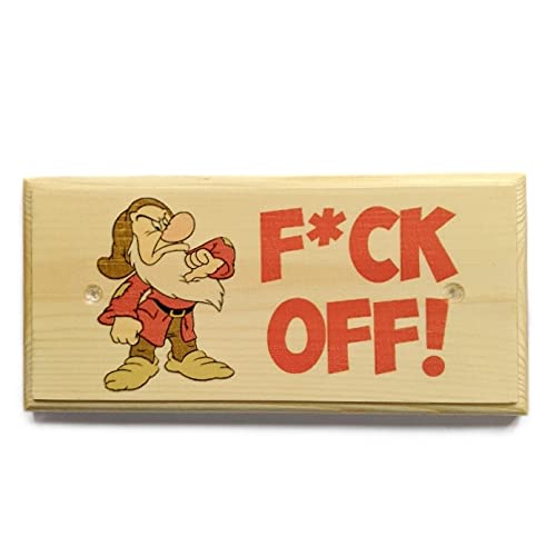 F*ck Off Sign, Rude Shed Signs, Wooden Keep Out Sign, Grumpys Shed ...