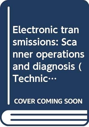 Electronic transmissions: Scanner operations and diagnosis (Technician ...