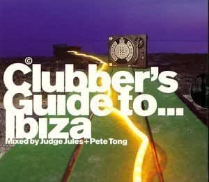 Clubber's Guide to...Ibiza - Jules/Tong by Various Artists - Amazon.com ...