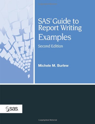 Buy SAS Guide to Report Writing Examples, Second Edition Online at ...