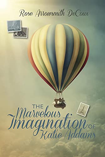 The Marvelous Imagination of Katie Addams - Kindle edition by ...