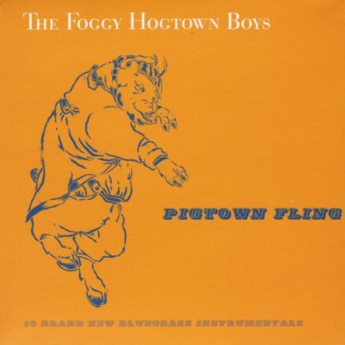 Play Pigtown Fling by The Foggy Hogtown Boys on Amazon Music