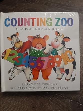 The Counting Zoo: A Pop-Up Number Book: Ruschak, Lynette, Rousseau, May ...