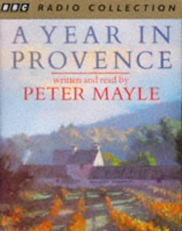 A Year in Provence (BBC Radio Collection): Amazon.co.uk: Mayle, Peter ...