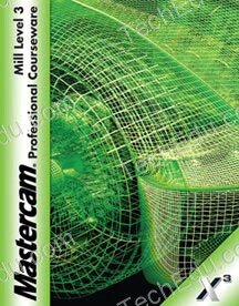 Mastercam X3 Professional Courseware Level 3 (Mastercam X3 Professional ...