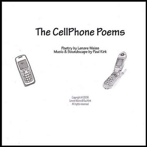 Amazon.com: Cellphone Poems : Paul Kirk & Lenore Weiss: Digital Music