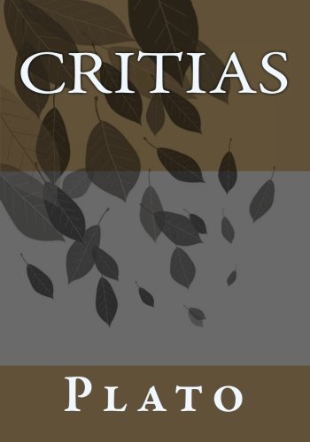 Critias: Plato: 9781456363994: Amazon.com: Books