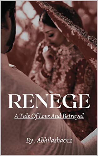 RENEGE eBook : 012, Abhilasha : Amazon.in: Kindle Store