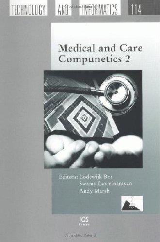 Medical and Care Compunetics 2 (Studies in Health Technology and Informatics, Vol. 114 ...