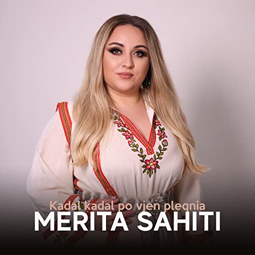 Kadal kadal po vjen pleqnia de Merita Sahiti no Amazon Music Unlimited