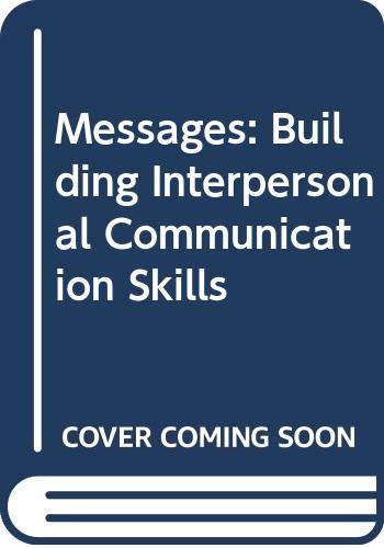 Amazon.com: Messages: Building Interpersonal Communication Skills ...
