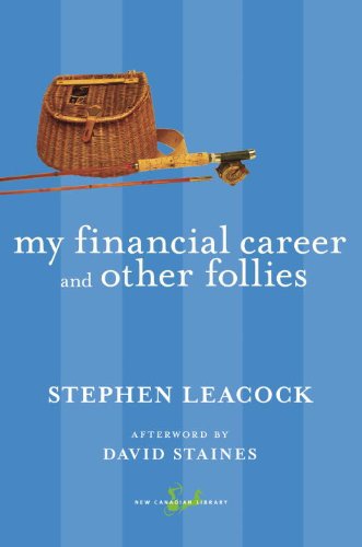 My Financial Career and Other Follies (New Canadian Library) - Kindle ...