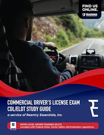 Commercial Driver's License: Exam Study Guide: Essentials, Reentry ...