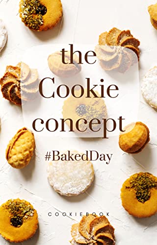 The Cookie Concept #BakedDay: Cookies New Classics Baking Book | Enjoy ...