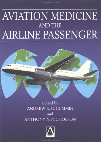 Aviation Medicine and the Airline Passenger: 9780340806371: Medicine ...