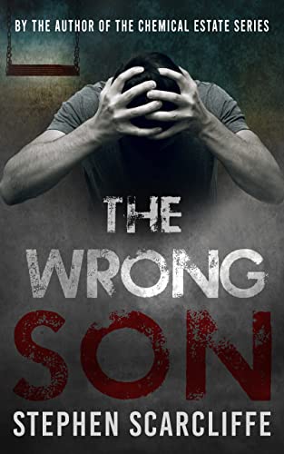 Amazon.com: The Wrong Son eBook : Scarcliffe, Stephen: Books