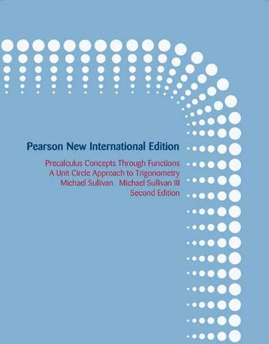 Precalculus: Pearson New International Edition: Concepts Through ...