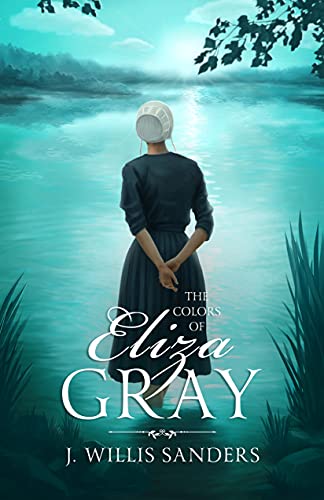 The Colors of Eliza Gray: Book One of the Eliza Gray Series - Kindle ...