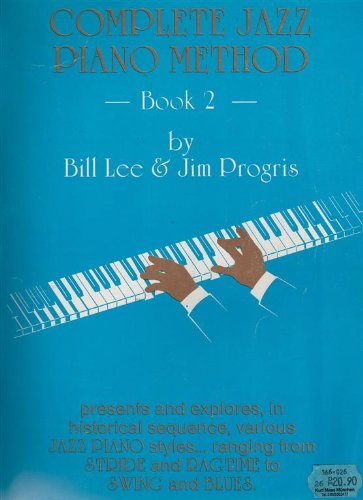 Complete Jazz Piano Method: 9780897247962: Books - Amazon.ca