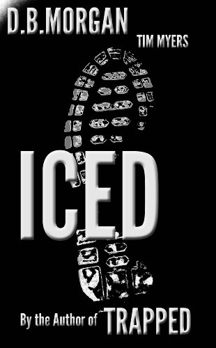 Iced - Kindle edition by Morgan, D.B., Myers, Tim. Literature & Fiction ...