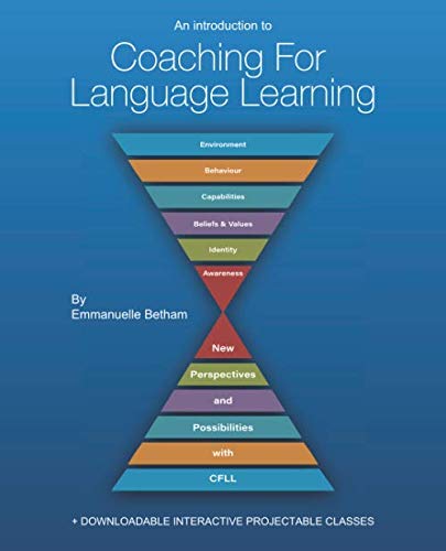 An introduction to Coaching For Language Learning: Betham, Emmanuelle ...