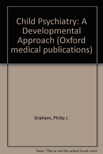 『Child Psychiatry: A Developmental Approach』｜感想・レビュー - 読書メーター