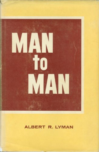 Man To Man: One of the Great Adventure Stories to Come out of the West ...