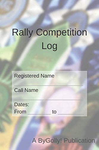 Rally Competition Log: Saidel, Hope, Saidel, Fran: 9781686174438 ...