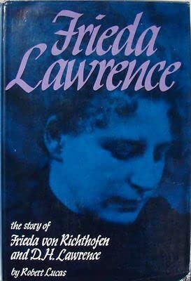 Vtg Frieda Lawrence: The Story Of Frieda Von Richthofen And D. H ...