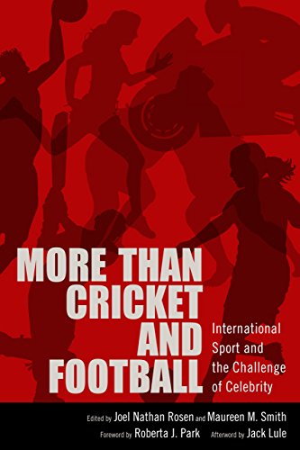 More than Cricket and Football: International Sport and the Challenge ...