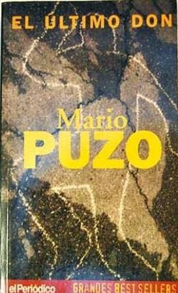 Amazon.com: El Ultimo Don: 9788440676627: Puzo, Mario: Books