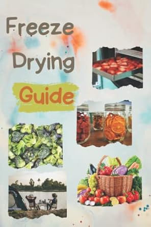 Freeze Drying Guide: Your guide to freeze drying like pro | Many real ...