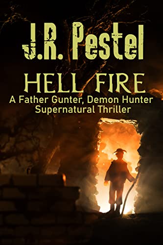 Amazon.com: Hell Fire (Father Gunter, Demon Hunter Book 8) eBook ...