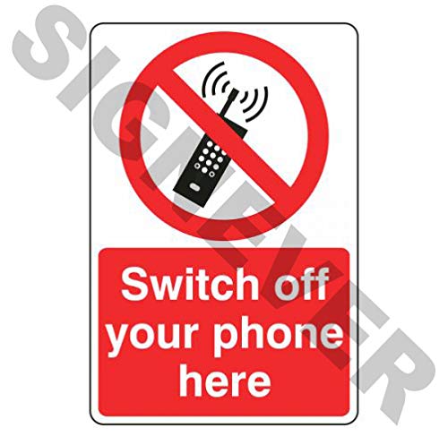 SIGN EVER Switch Off Your Phone Here Information Sign Board For Office ...