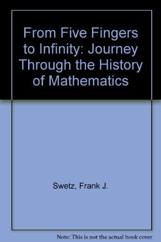 From Five Fingers to Infinity: A Journey Through the History of ...