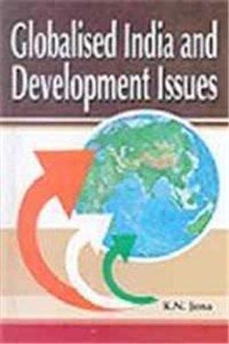 Globalised India and Development Issues: Jena, K. N.: 9789380031194 ...