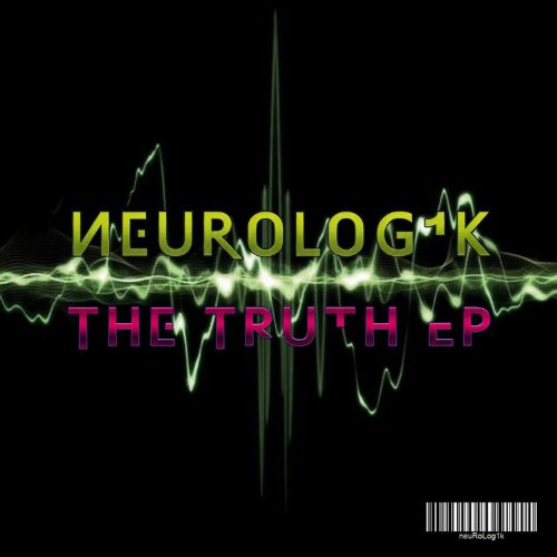 The Truth EP by Neurologik on Amazon Music - Amazon.com