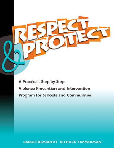 Respect and Protect Manual: A Practical, Step-by-Step Violence ...